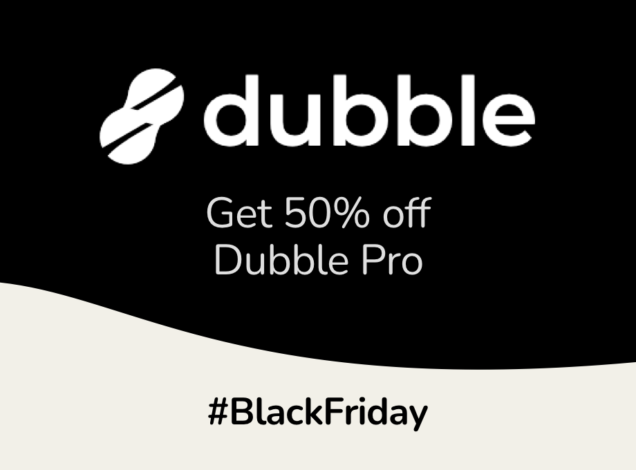 Get 50% off Dubble Pro this Black Friday